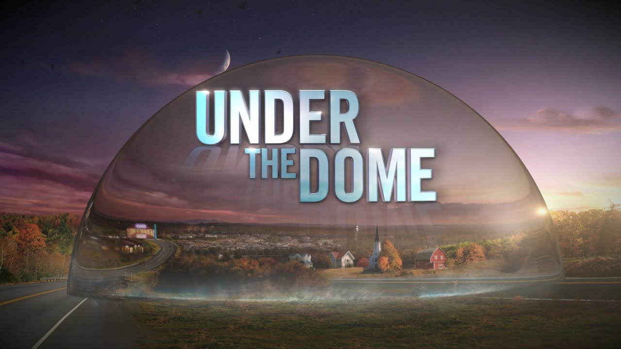 Reseña Serie Under The Dome Paramount Serie La Cúpula Resumen Historia