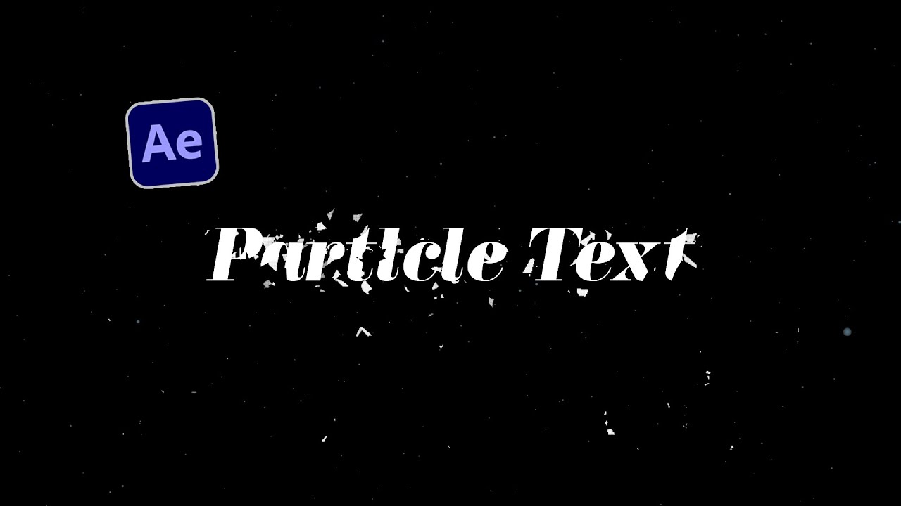 Particle Text Animation After Effects Tutorial Youtube