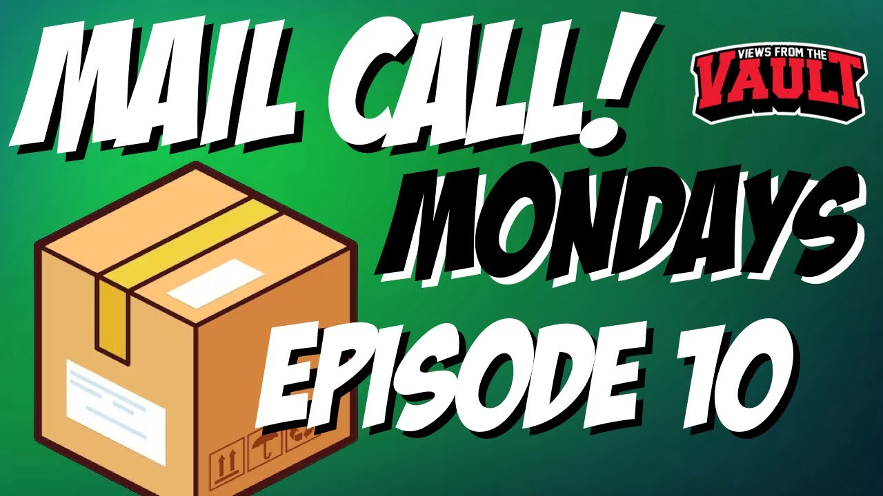 Mail Call Monday Episode 10 Youtube