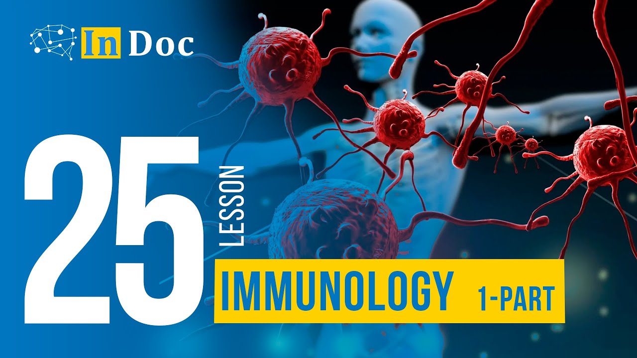25 Lesson Immunology 1 Part Youtube