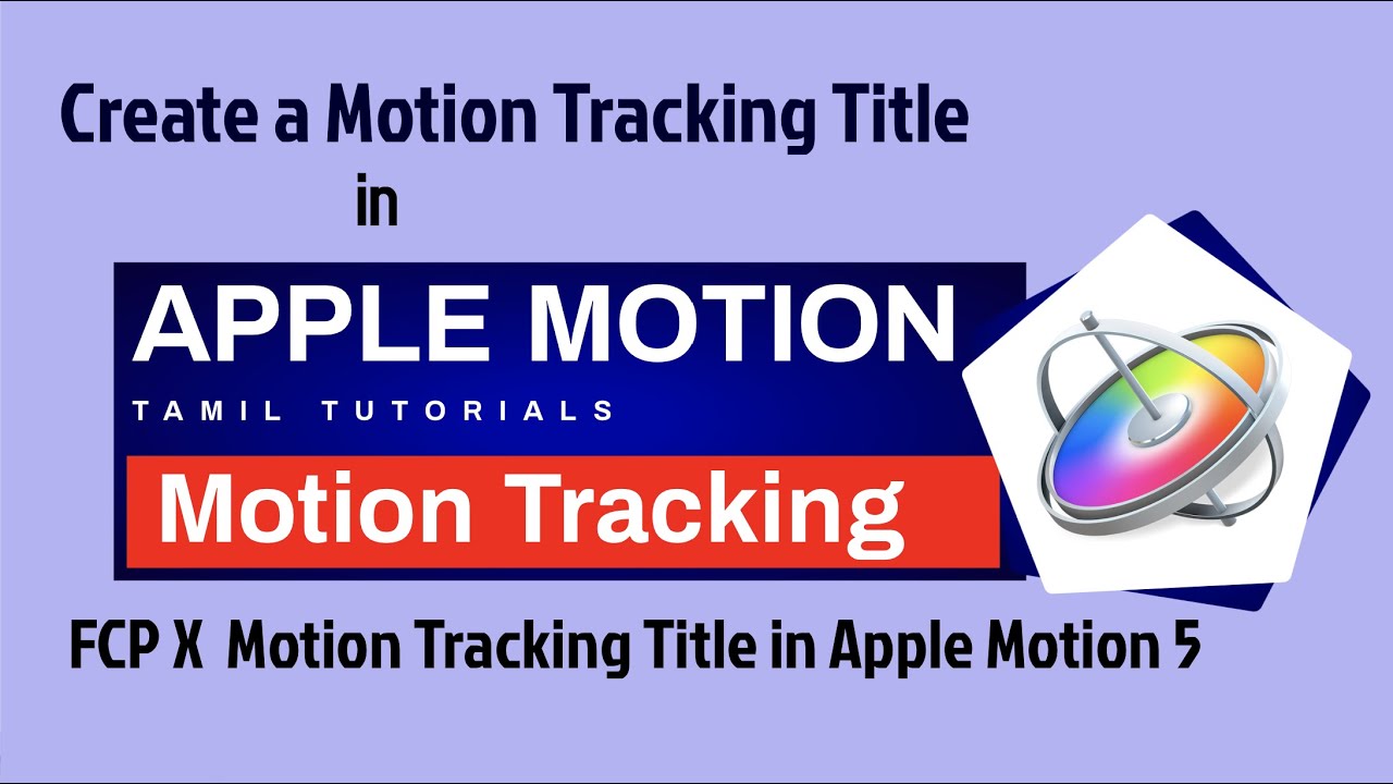 How To Create Motion Tracking Effect In Apple Motion 5 Youtube