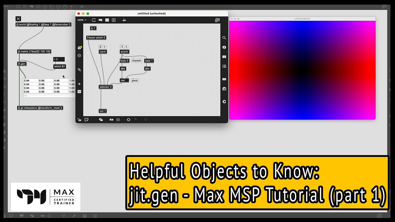 Jit Gen Helpful Objects To Know Max Msp Tutorial Part 1 Youtube
