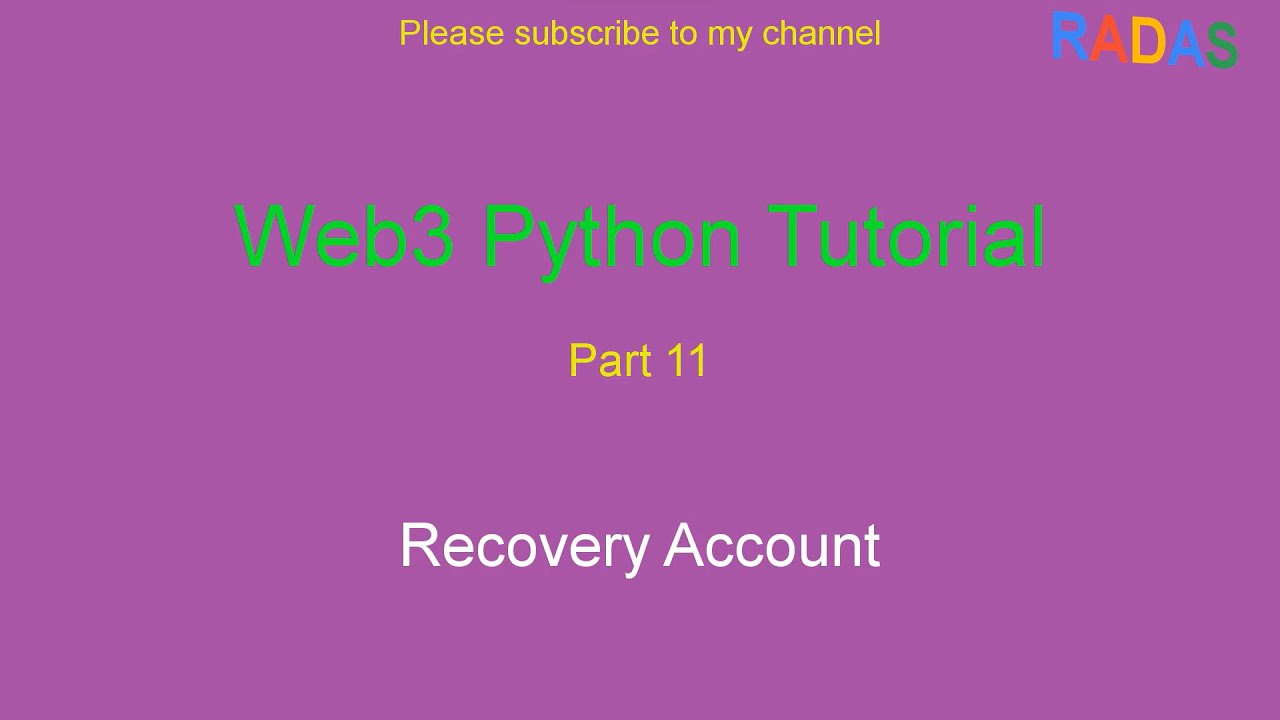 Web3 Python Tutorial 11 Recovery Account Youtube