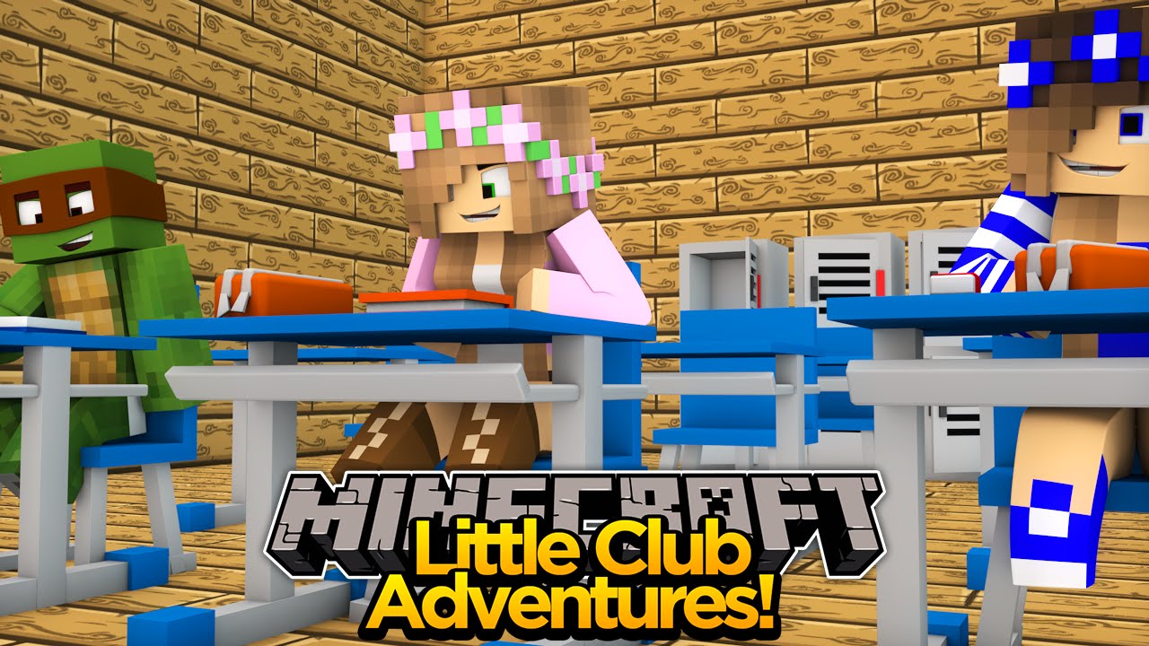 Minecraft Little Club Adventures Little Carly Joins The School