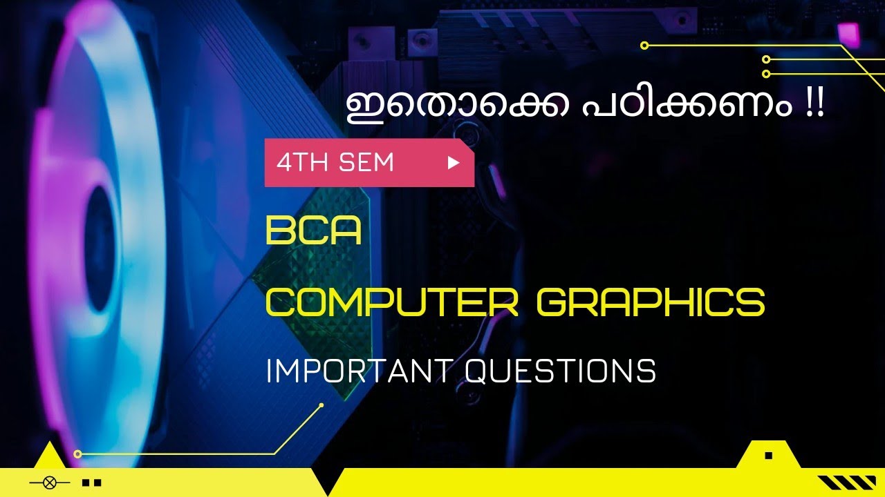 Computer Graphics Bca 4th Sem Important Questions Youtube