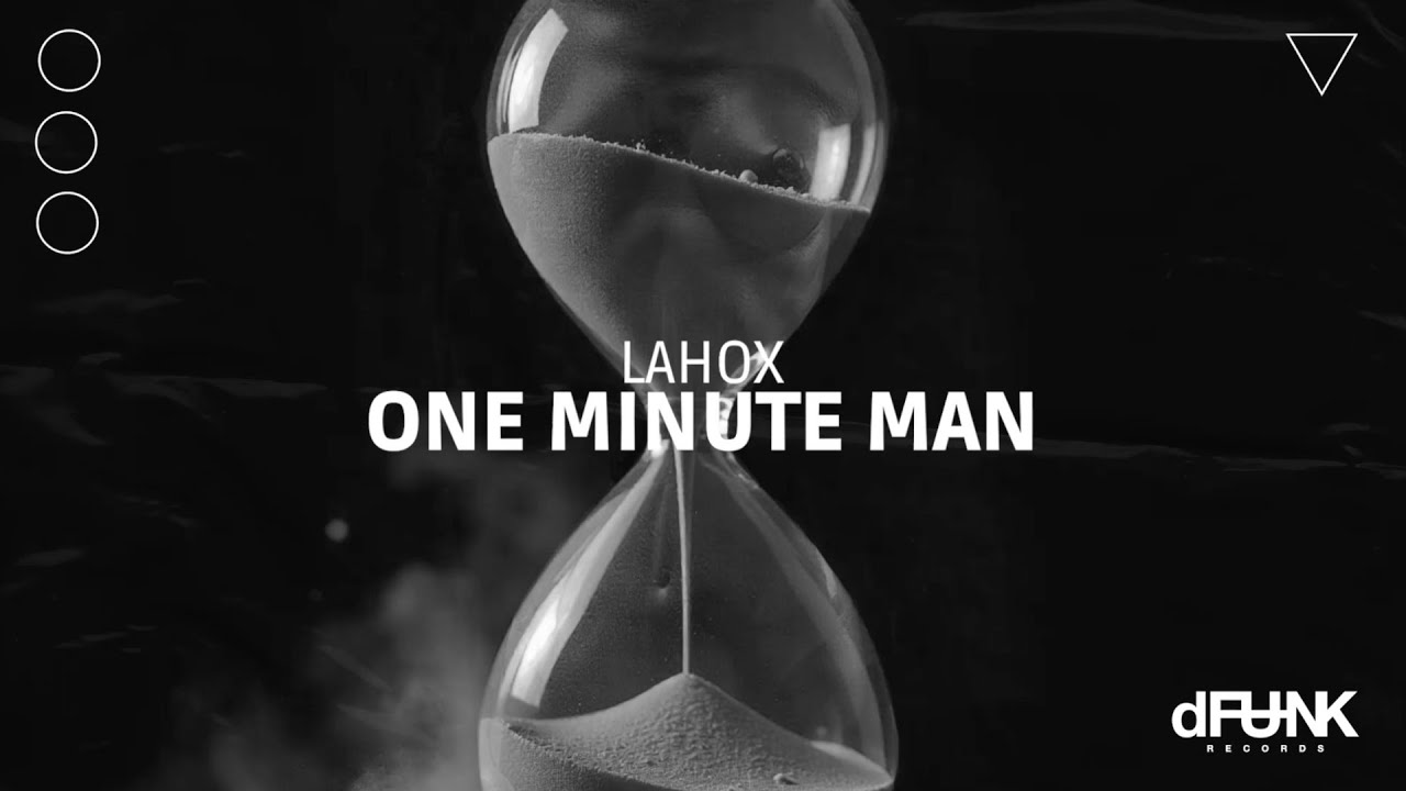 Lahox One Minute Man Official Visualizer Bass House Youtube