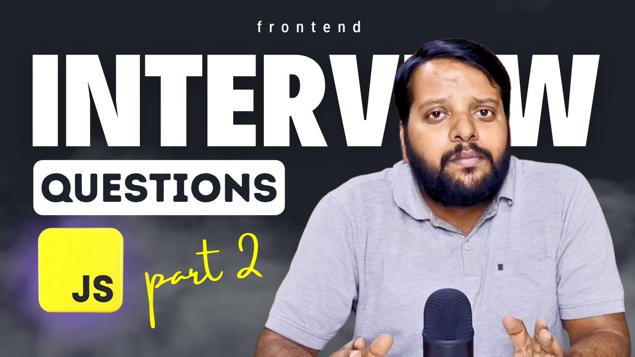 Top Interview Questions For Frontend Developers Javascript Part 2 рџњџрџ