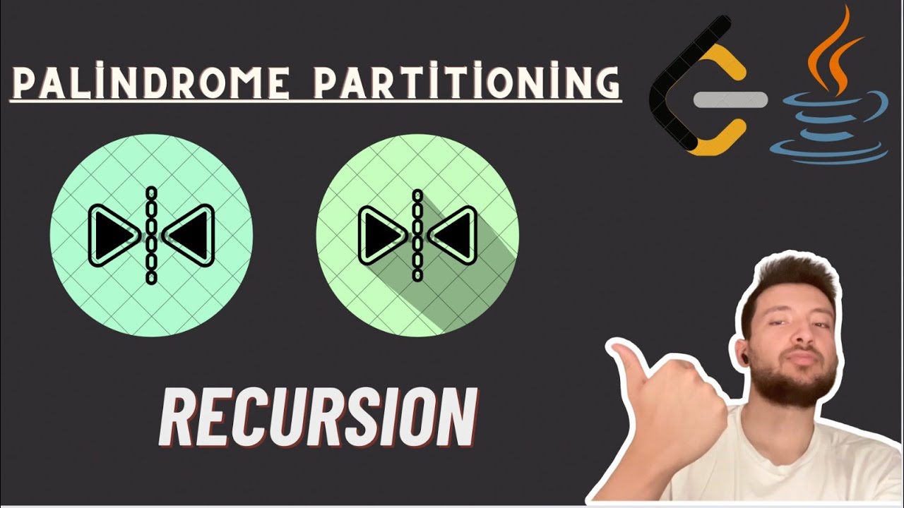 Palindrome Partitioning Palindrom Bölümleme Leetcode Recursion