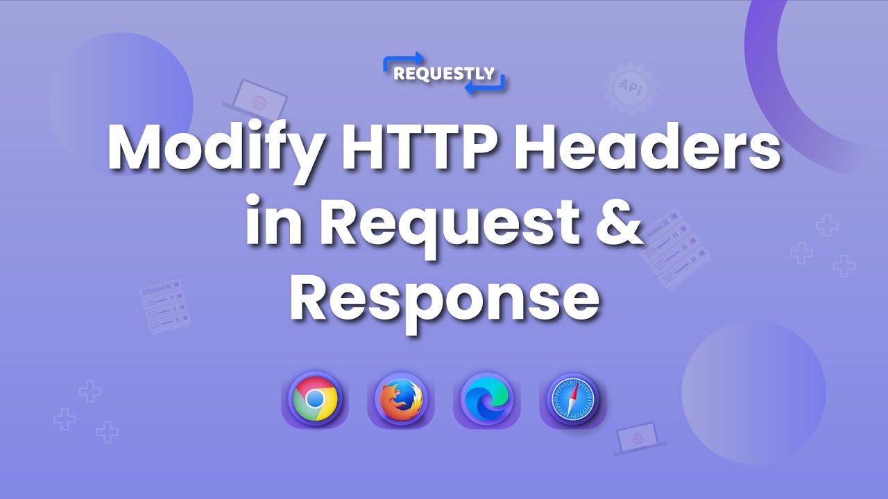 Modify Headers In Http S Request And Response Using Requestly Youtube