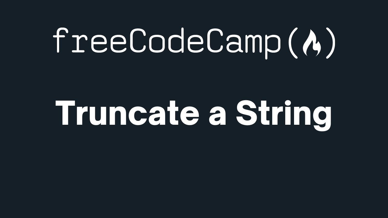 Freecodecamp Truncate A String Youtube