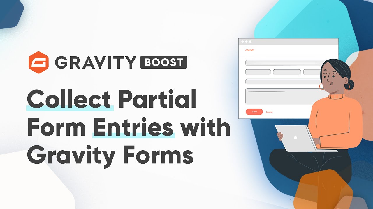 Collect Partial Form Entries With Gravity Forms Updated Version In