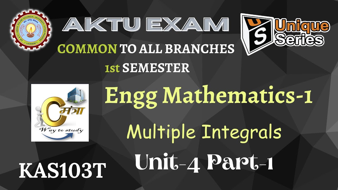U4 P1 Engg Maths 1 All Branch B Tech First Year Aktu Lecture