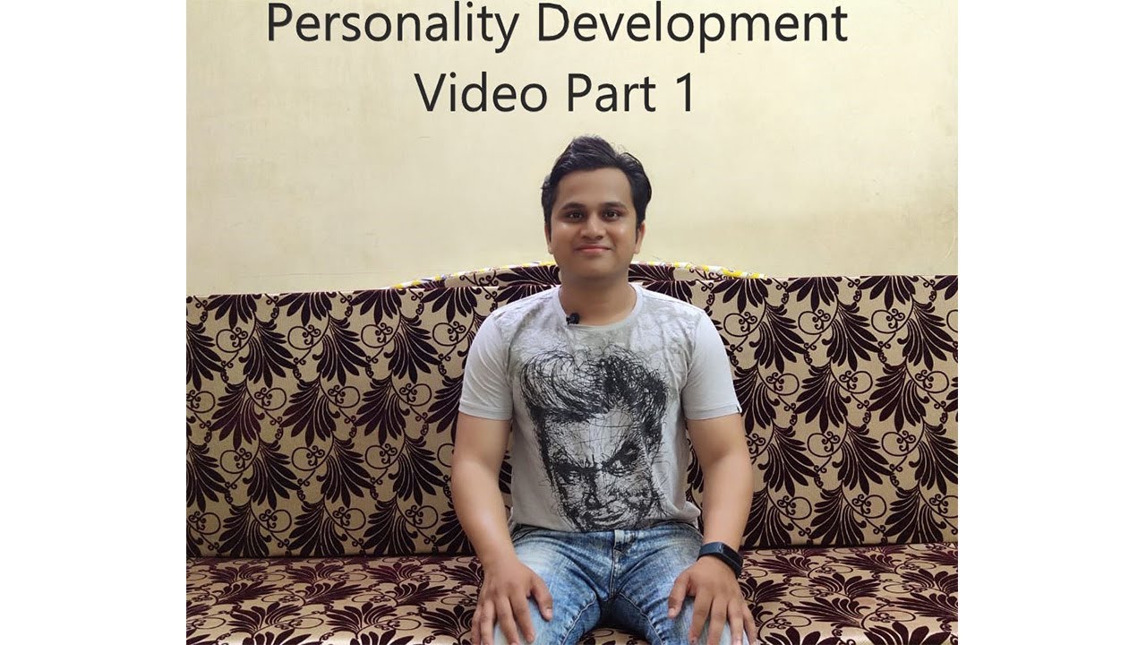 Personality Development Part 1 Youtube