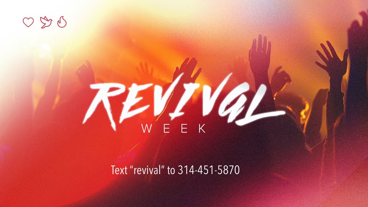 What Do We Need For Revival Week 2 Youtube
