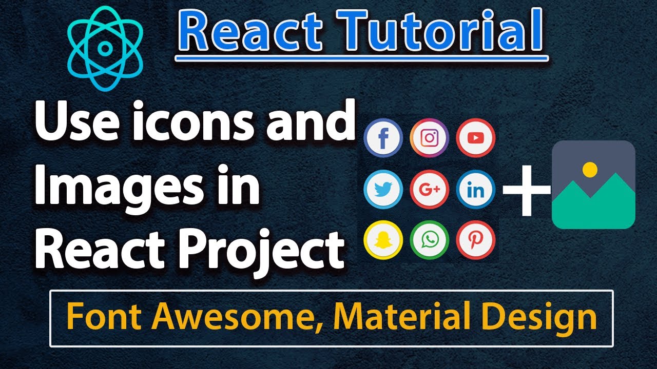 React Tutorial Use Icons And Images In A React Js Project Font