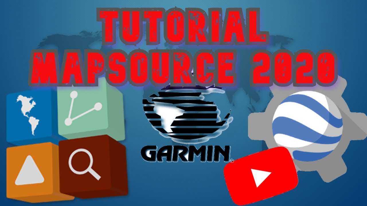 Mapsource 2020 Youtube