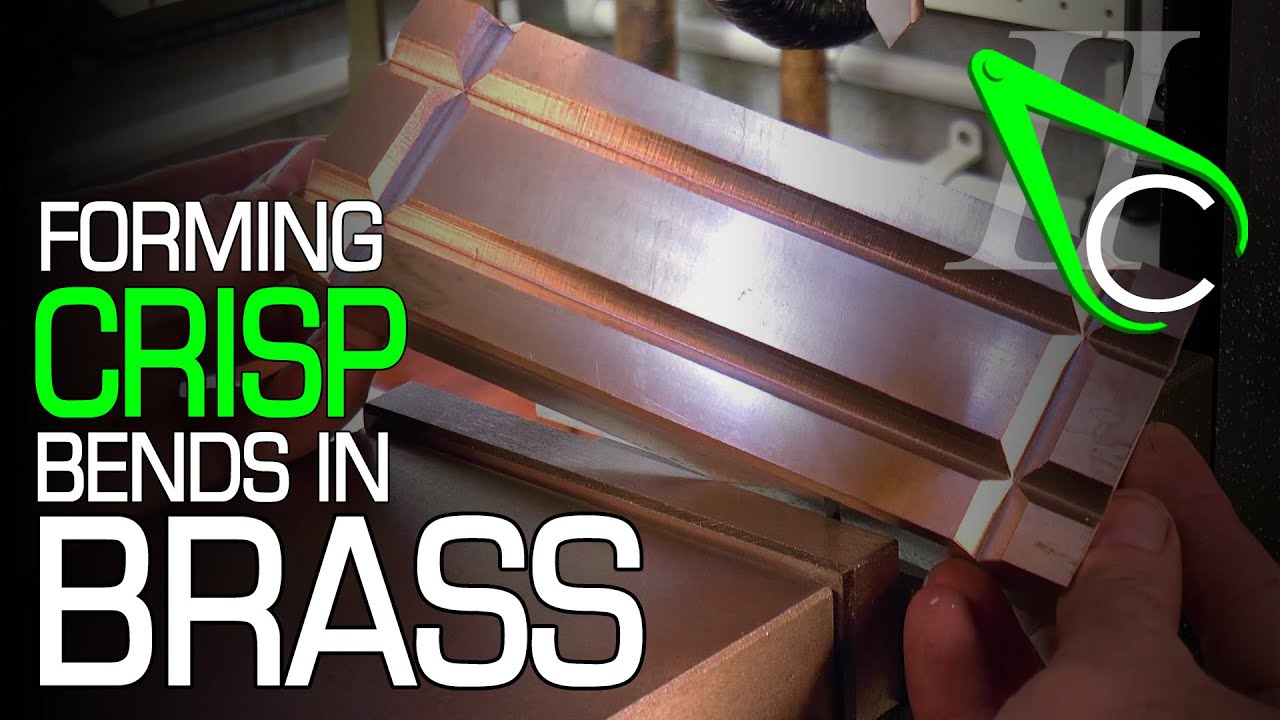 Forming Crisp Bends In Brass Youtube