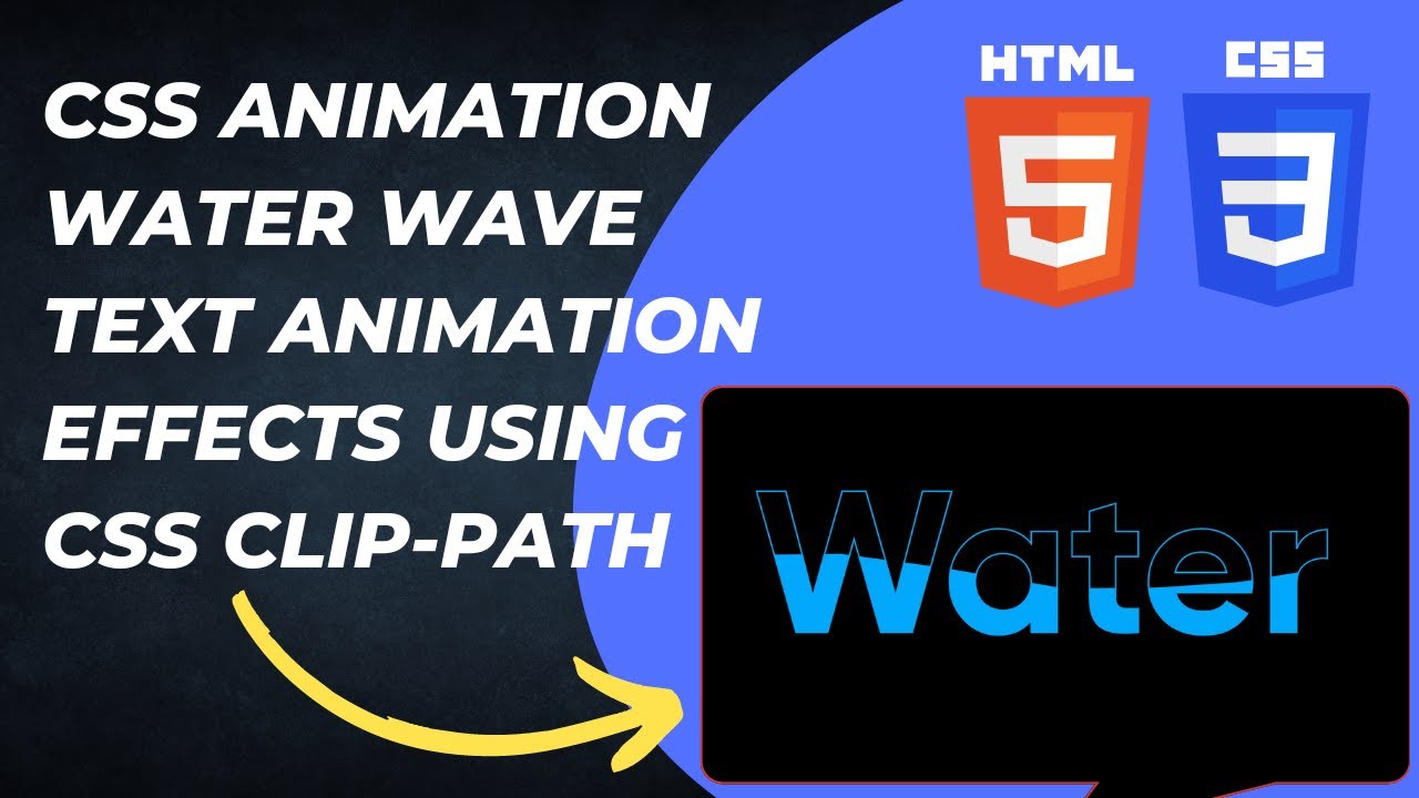 Css Animation Water Text Animation Effects Using Html Css Clip Path