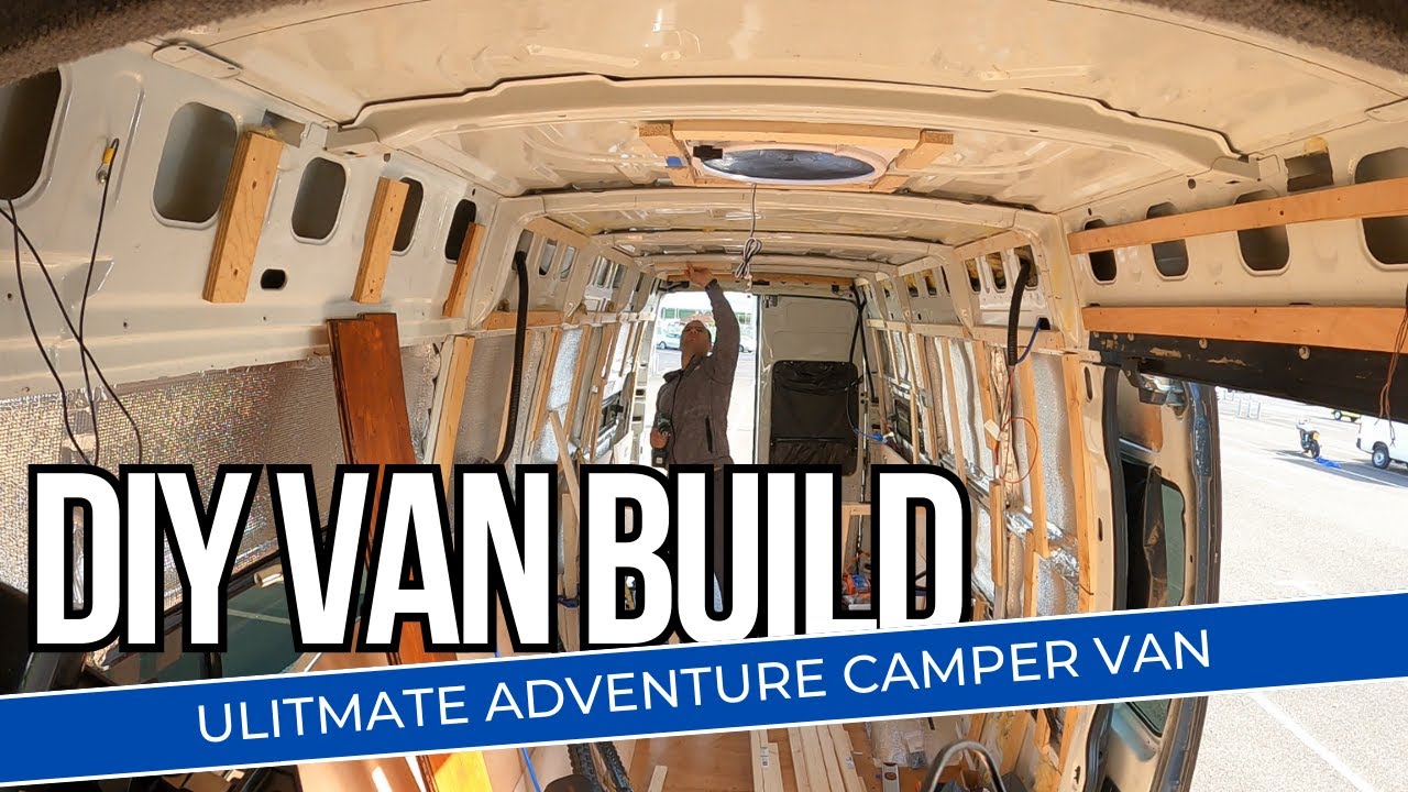 Building The Ultimate Adventure Camper Van With No Experience Diy Van