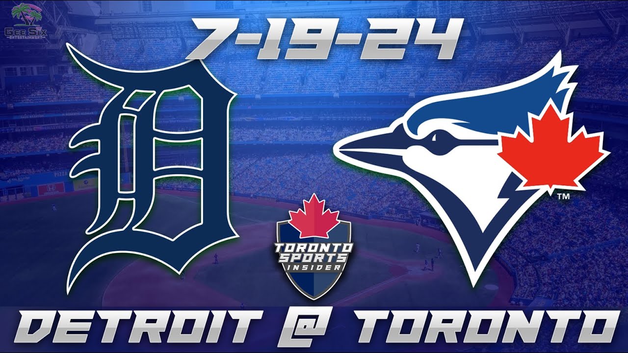 7 19 24 Detroit Tigers Vs Toronto Blue Jays Game Audio Mlb Live