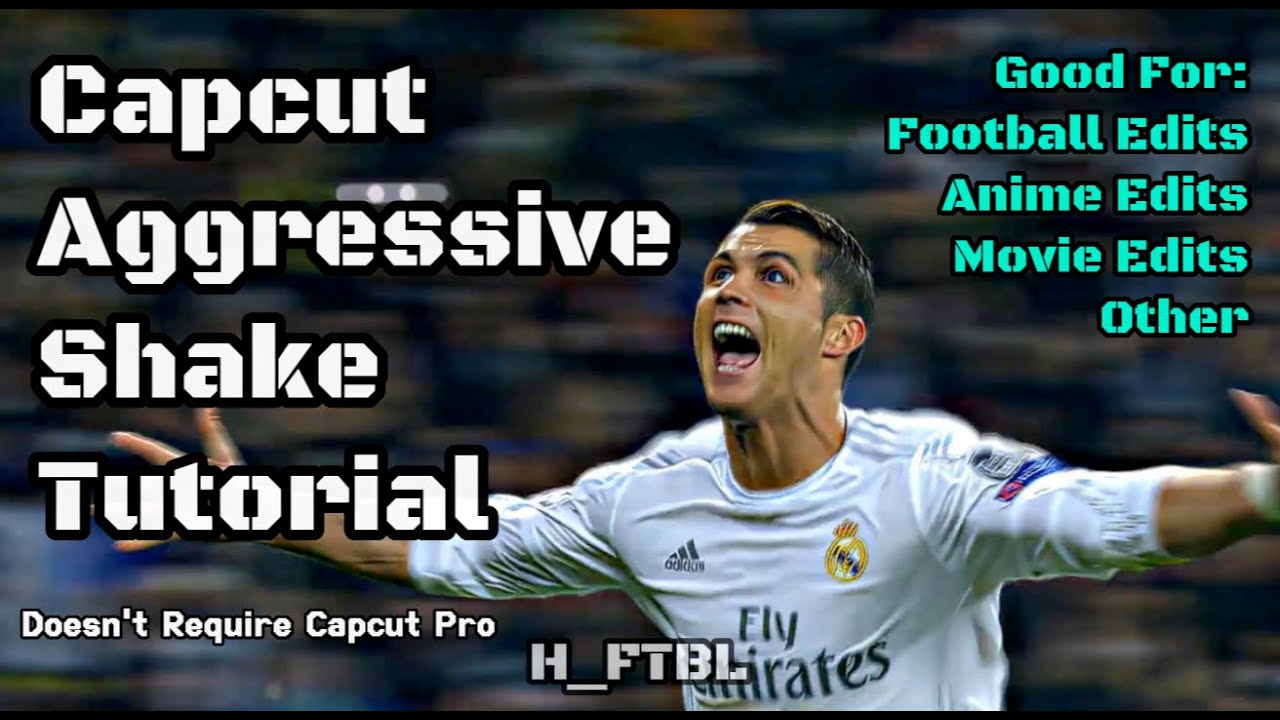 Capcut Aggressive Shake Tutorial Youtube
