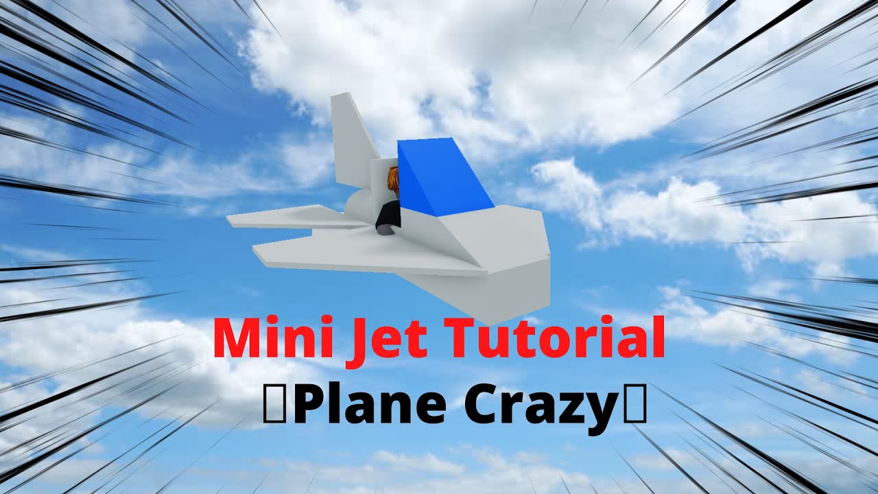 Tutorial Mini Jet Plane Crazy Youtube