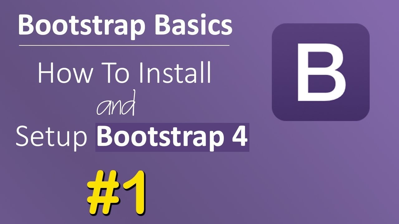 Bootstrap 4 Tutorial 1 Introduction Installation Manual Cdn
