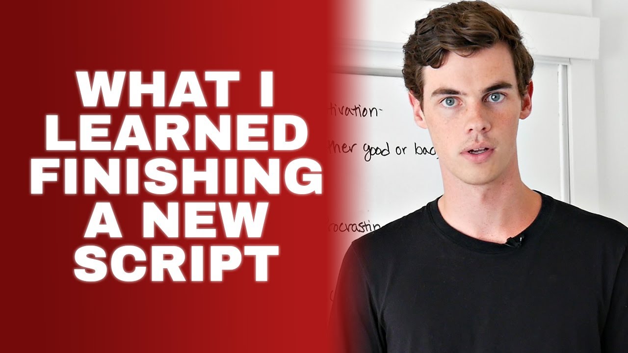 4 Things I Learned Finishing A New Script Youtube