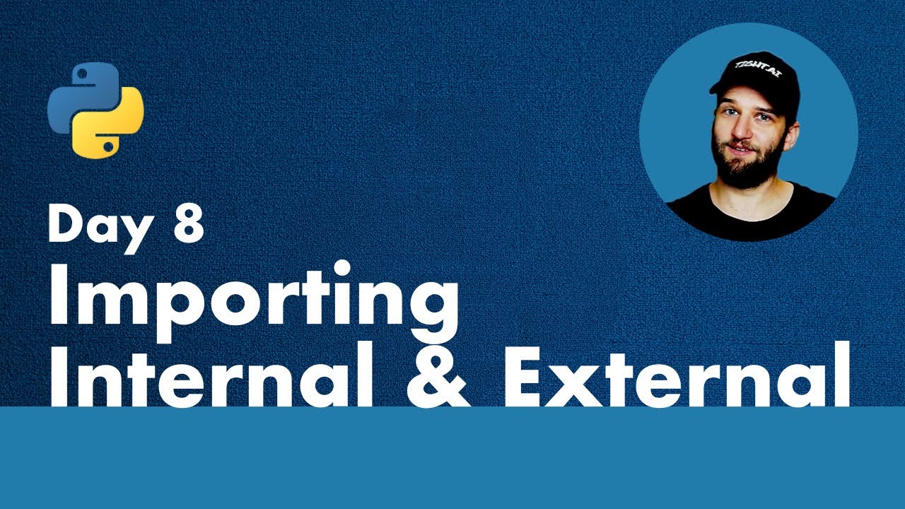 30 Days Of Python Day 8 Importing Internal External Python