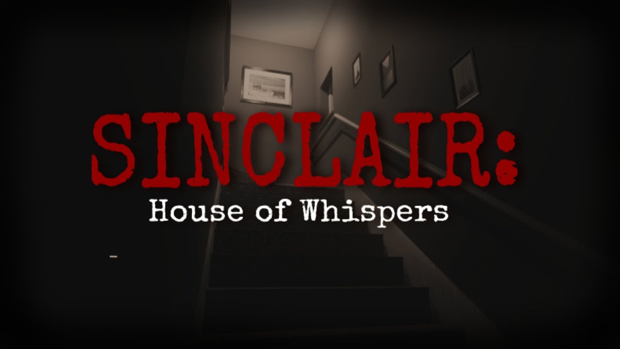 Sinclair House Of Whispers Indie Horror Game All Puzzles Solved