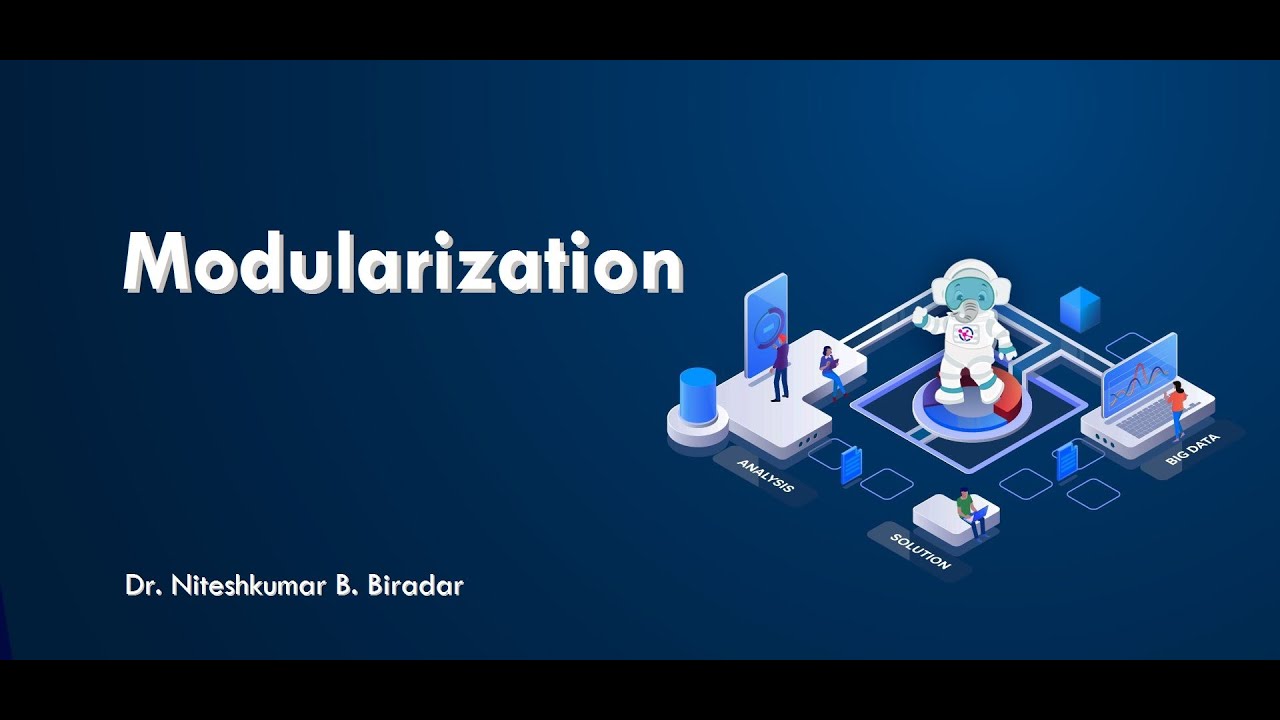 What Is Modularization Advantages Of Modularization Coupling Types