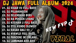 Dj Jawa Terbaru 2024 Full Bass Dj Kesan Indah Pertama Dj Sigar V2 Full ...