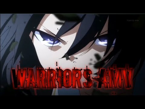 Warriors Amv Anime Mix Youtube Music