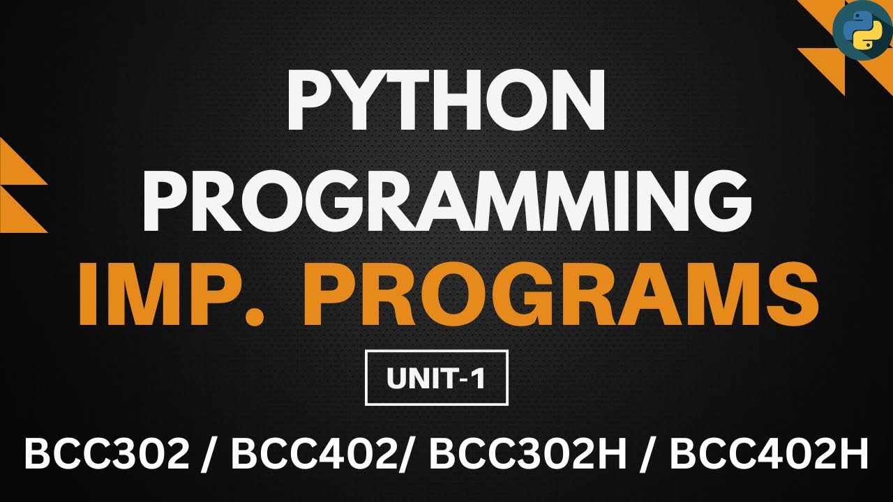Python Programming Most Important Programs Unit 1 Python Aktu Unit