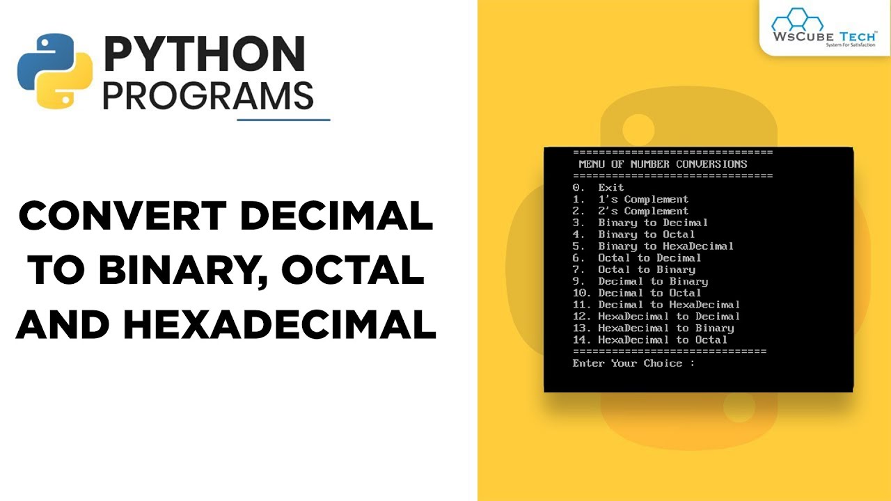 Python Program Convert Decimal To Binary Octal And Hexadecimal