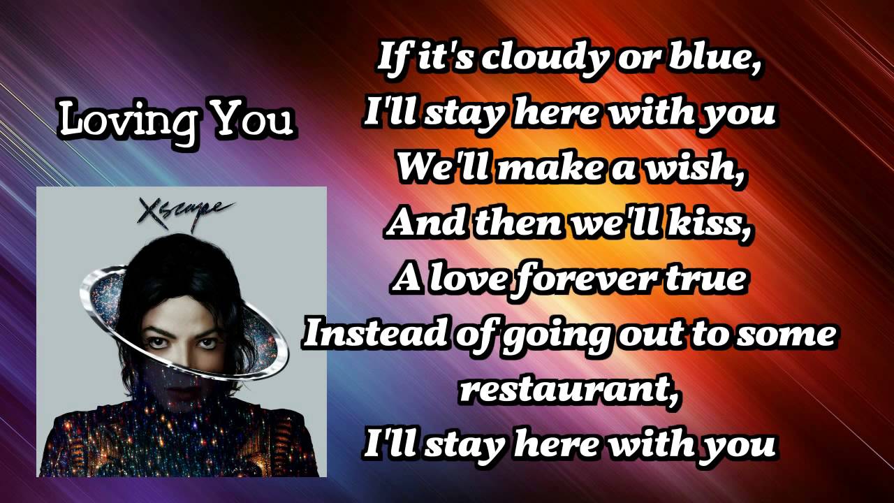 Michael Jackson Loving You Lyrics Xscape Youtube