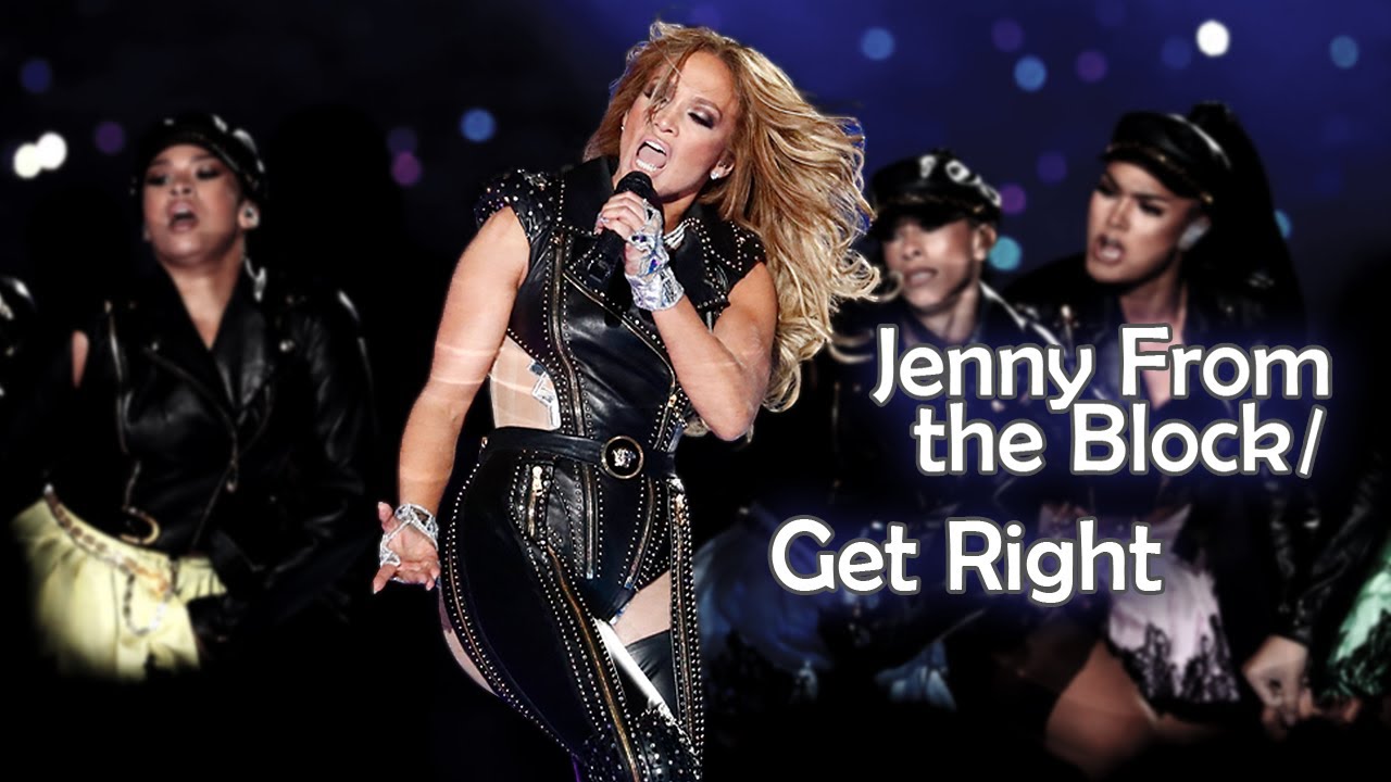 Jenny From The Block Get Right Jennifer Lopez Live At Super Bowl