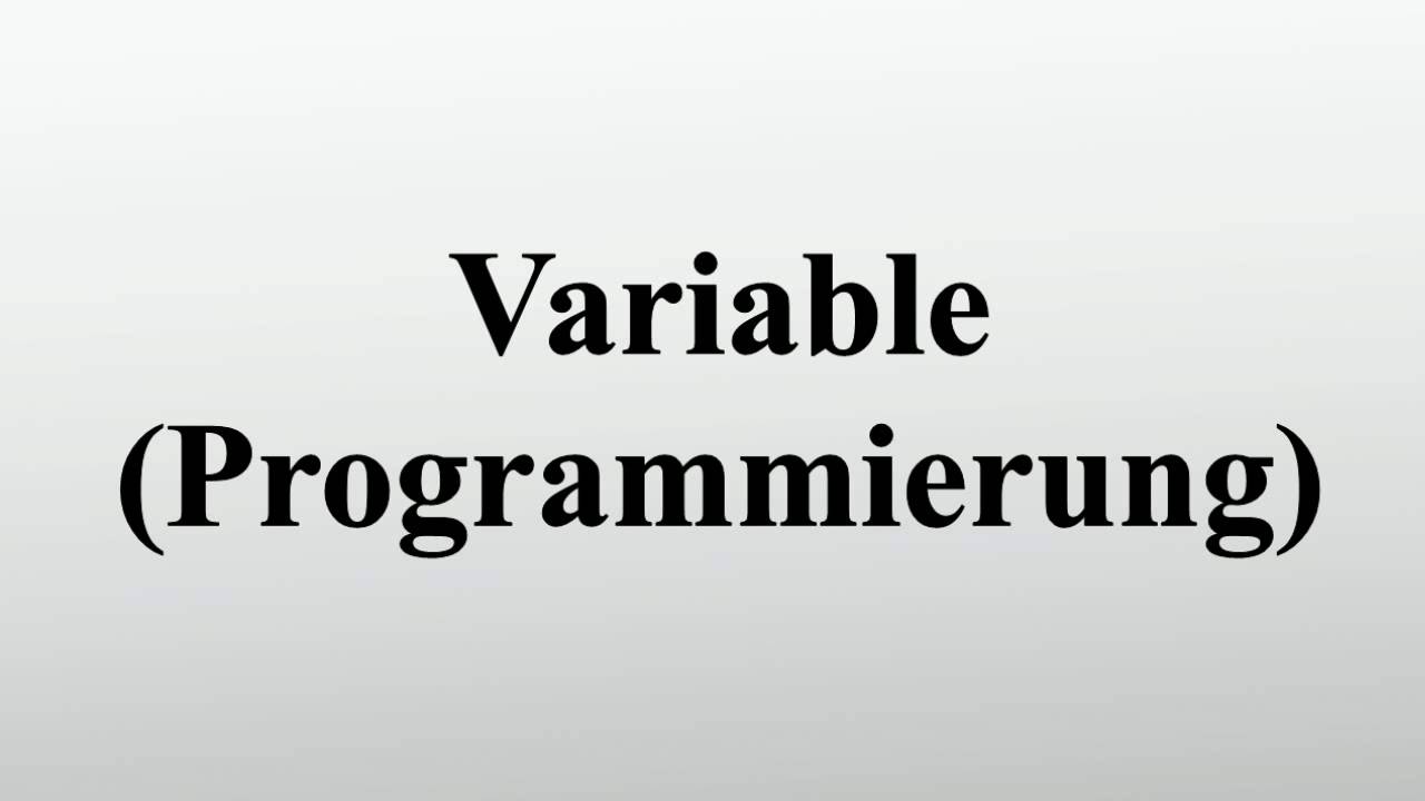 Variable Programmierung Youtube
