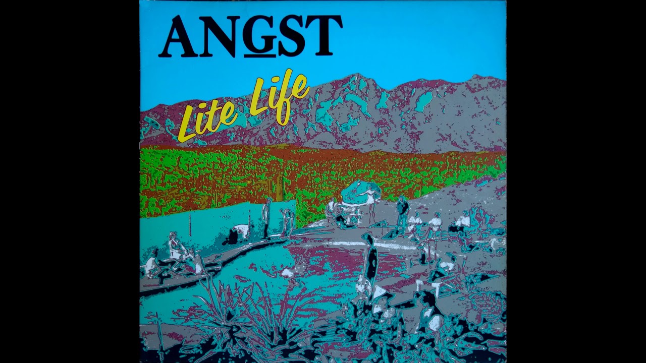 Angst Lite Life 1985 Full Album Youtube