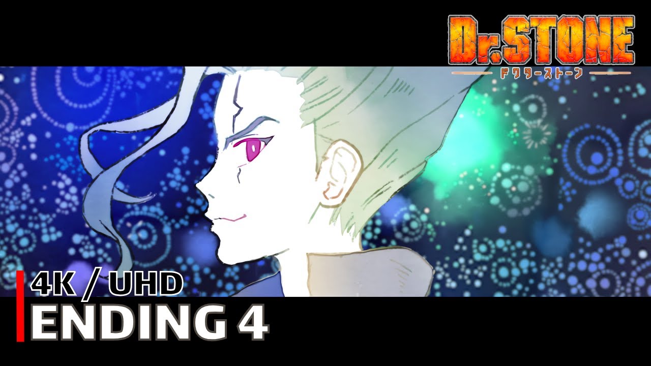 Dr Stone Ending 4 Where Do We Go 4k Uhd Creditless Cc Youtube
