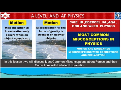 Most Common Misconceptions In Physics And Their Corrections With