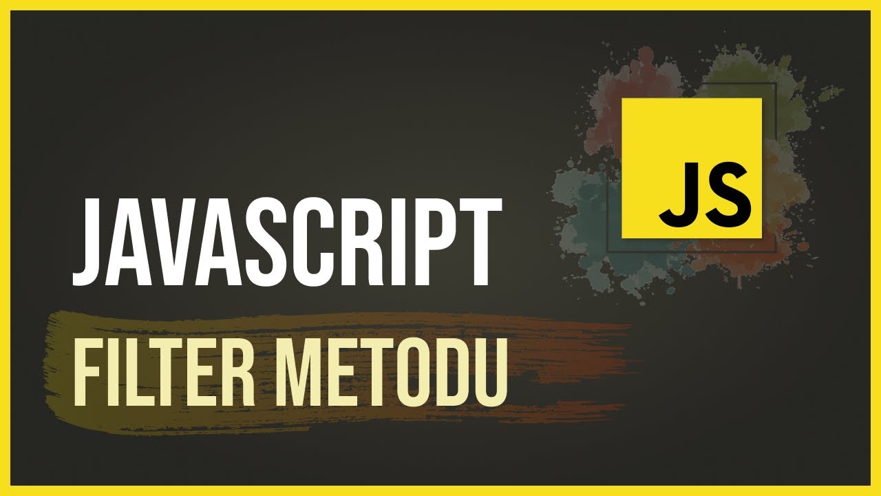 Javascript Filter Metodu Youtube