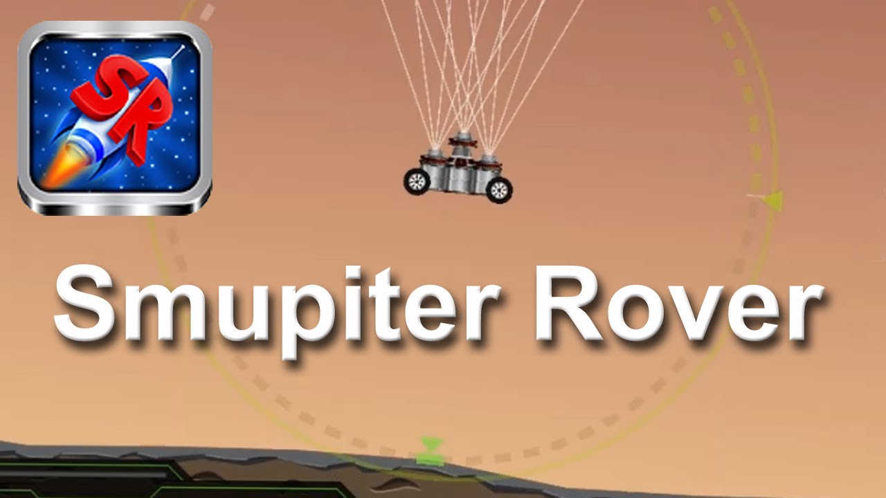 Simplerockets Smupiter Rover Youtube