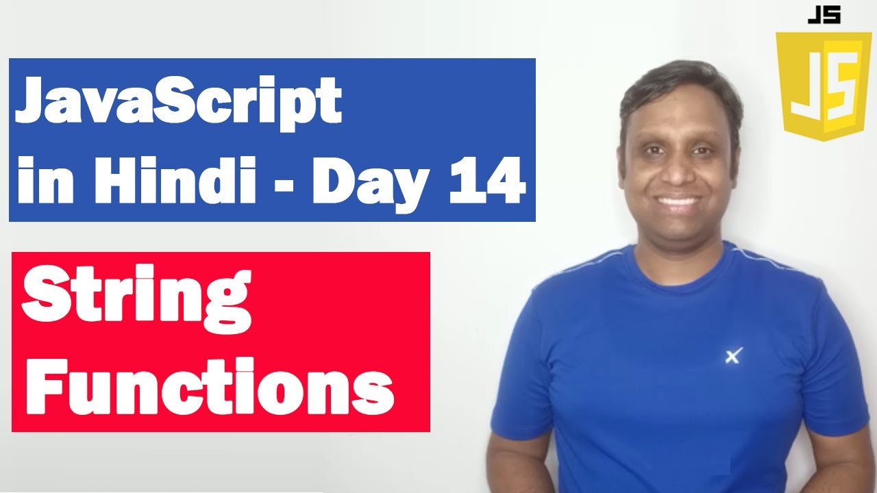 Javascript String Functions Step By Step Javascript In Hindi Day14