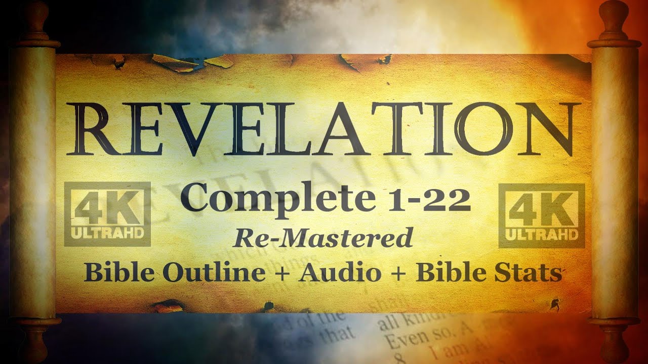 Revelation Holy Bible Hd 4k Complete W Revised Bible Outline Stats
