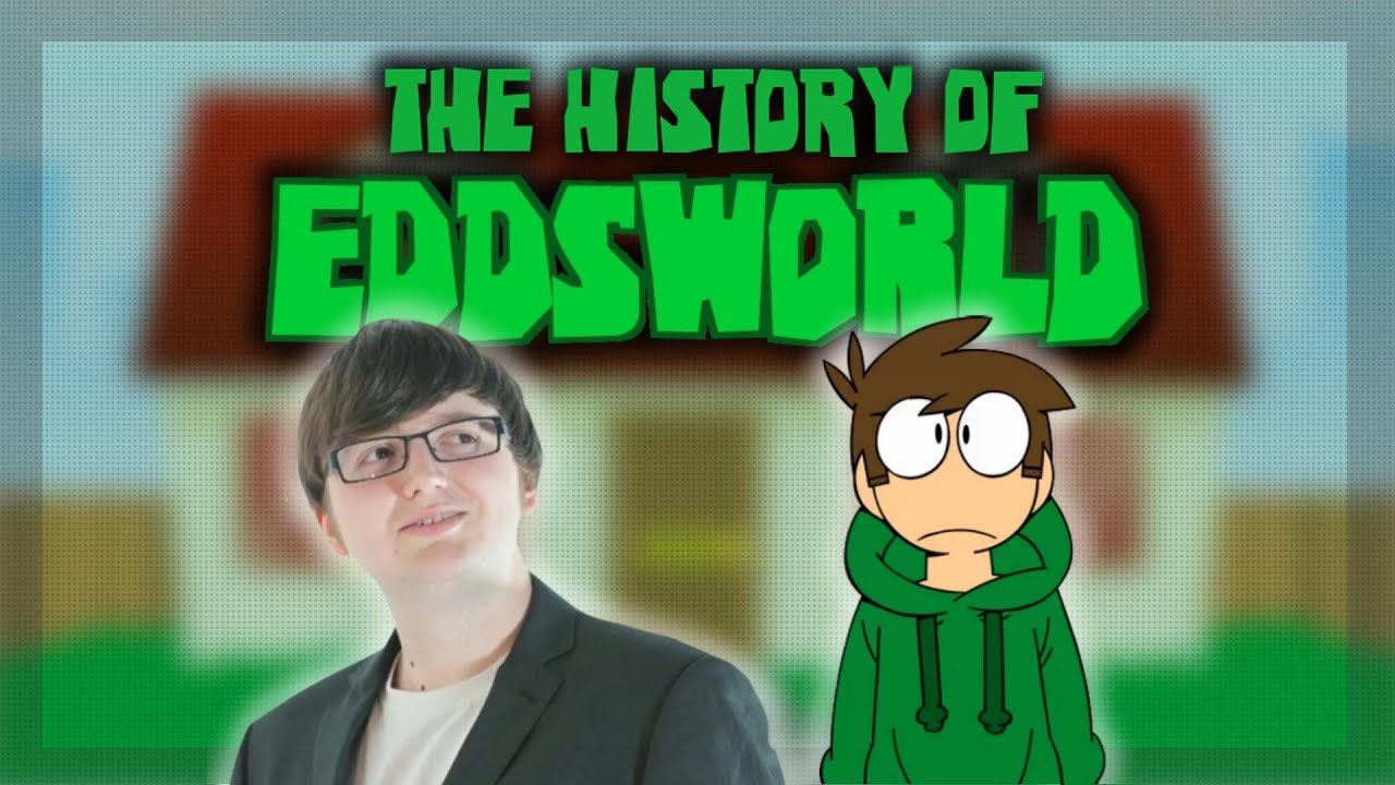 The History Of Eddsworld Youtube