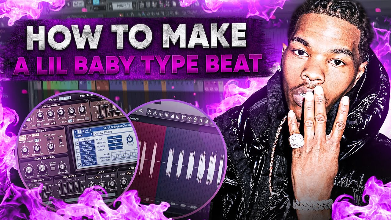 How To Make A Hard Lil Baby Type Beat Fl Studio Tutorial 2023