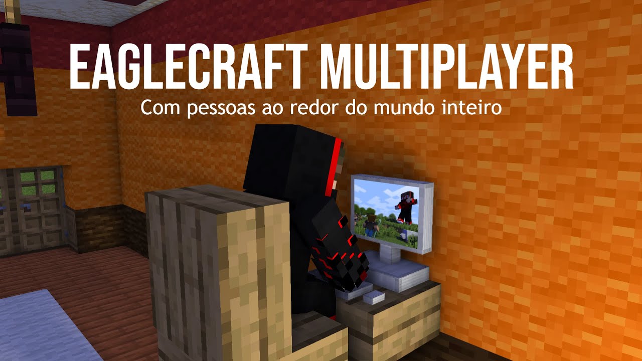 Guia Completo Jogue Eaglercraft Em Lan Com Amigos Ao Redor Do Mundo