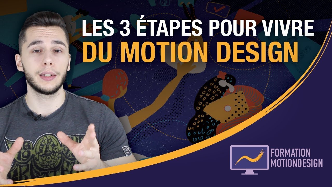 Comment Vivre Du Motion Design En 3 étapes Youtube