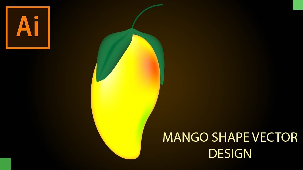 How To Design Mango Vector Shape In Adobe Illustrator Cc 2018 Youtube